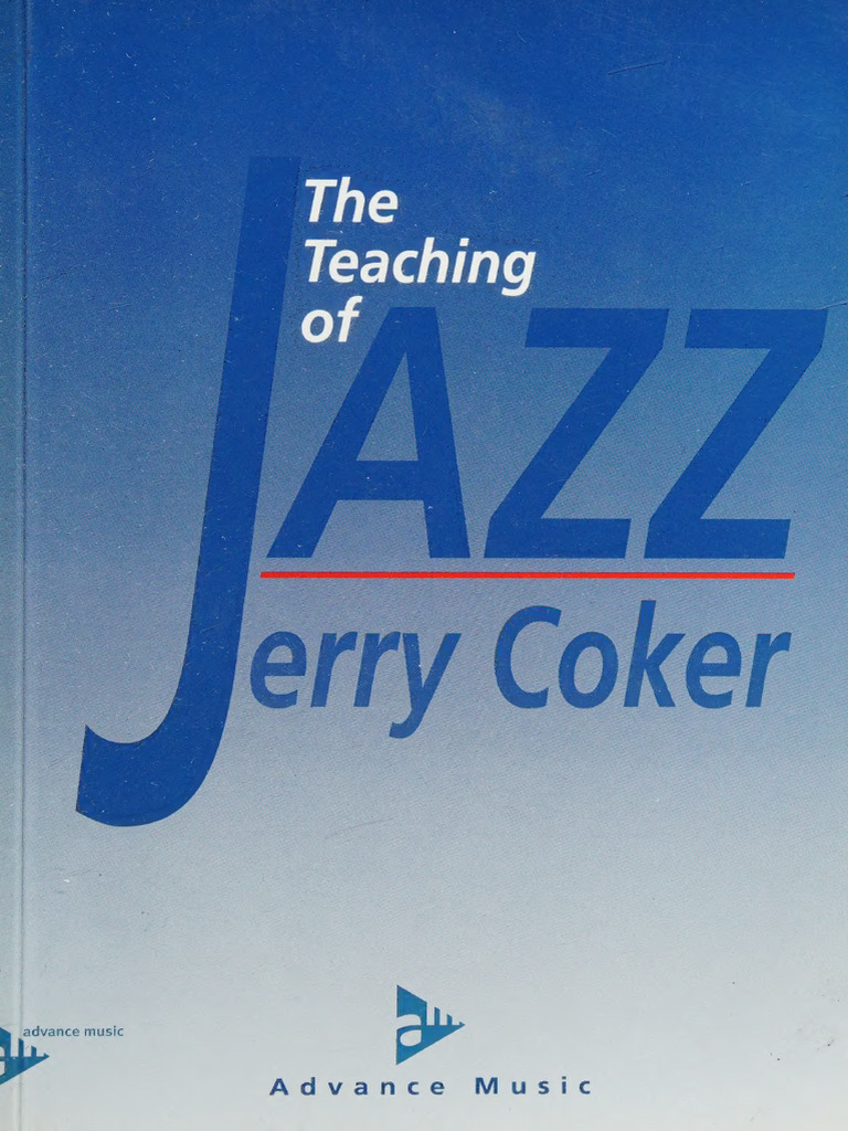 The Teaching of Jazz (Advance Music) - Jerry Coker - Rottenburg, N ...
