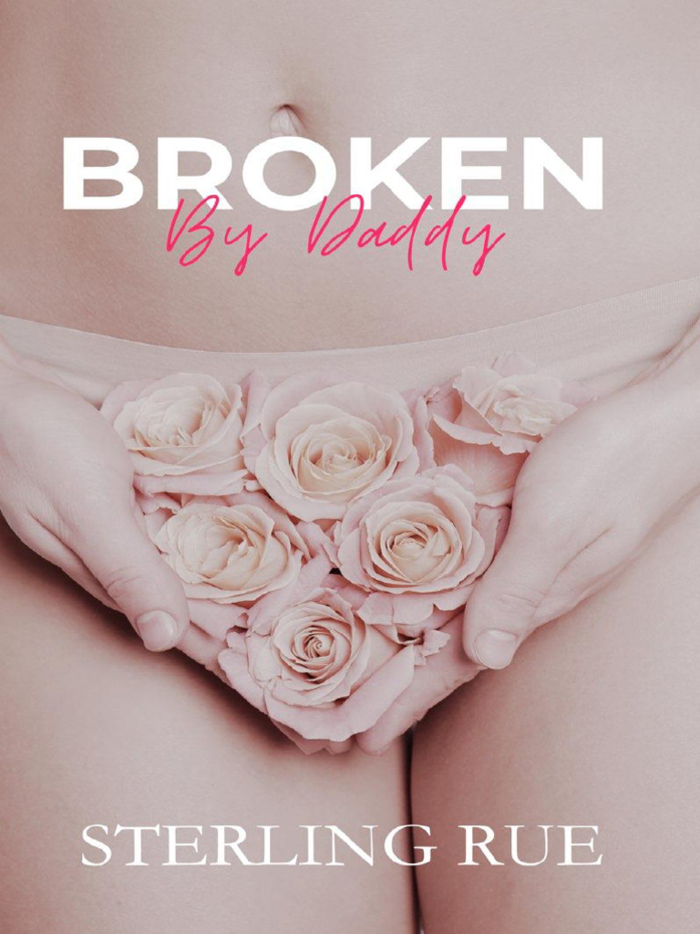 Broken by Daddy | PDF