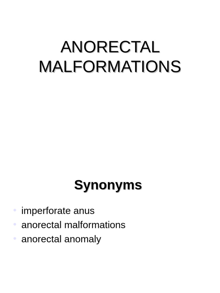 Anorectal Malformations | PDF | Diseases And Disorders | Medical ...