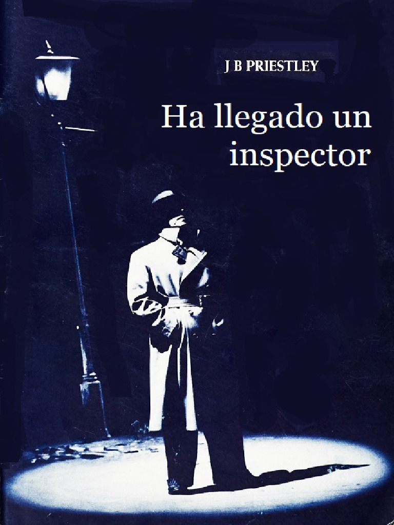 Priestley, John Boynton - Ha Llegado Un Inspector | PDF