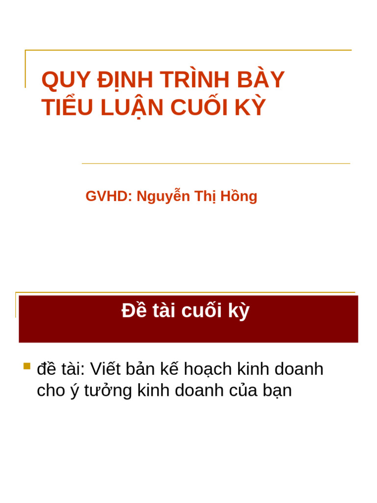 De Tai Và Quy Dinh Trinh Bay Bai Tieu Luan Cuoi Ky | PDF