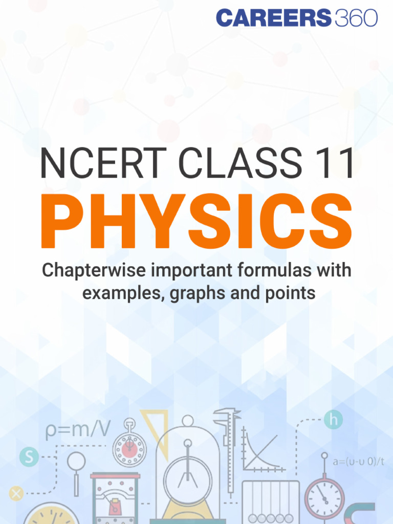 Formula Sheet For Physics Class 11 - Chapterwise Important Formulas ...