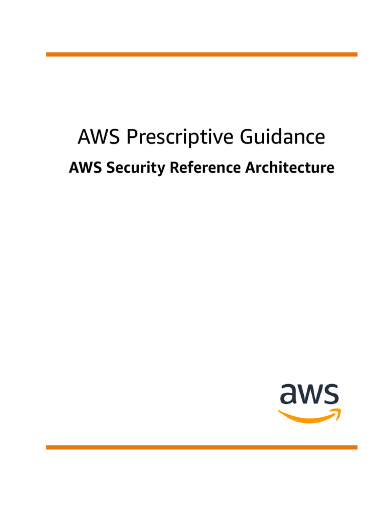 AWS-SecurityArchitectureREF | PDF | Computer Security | Security
