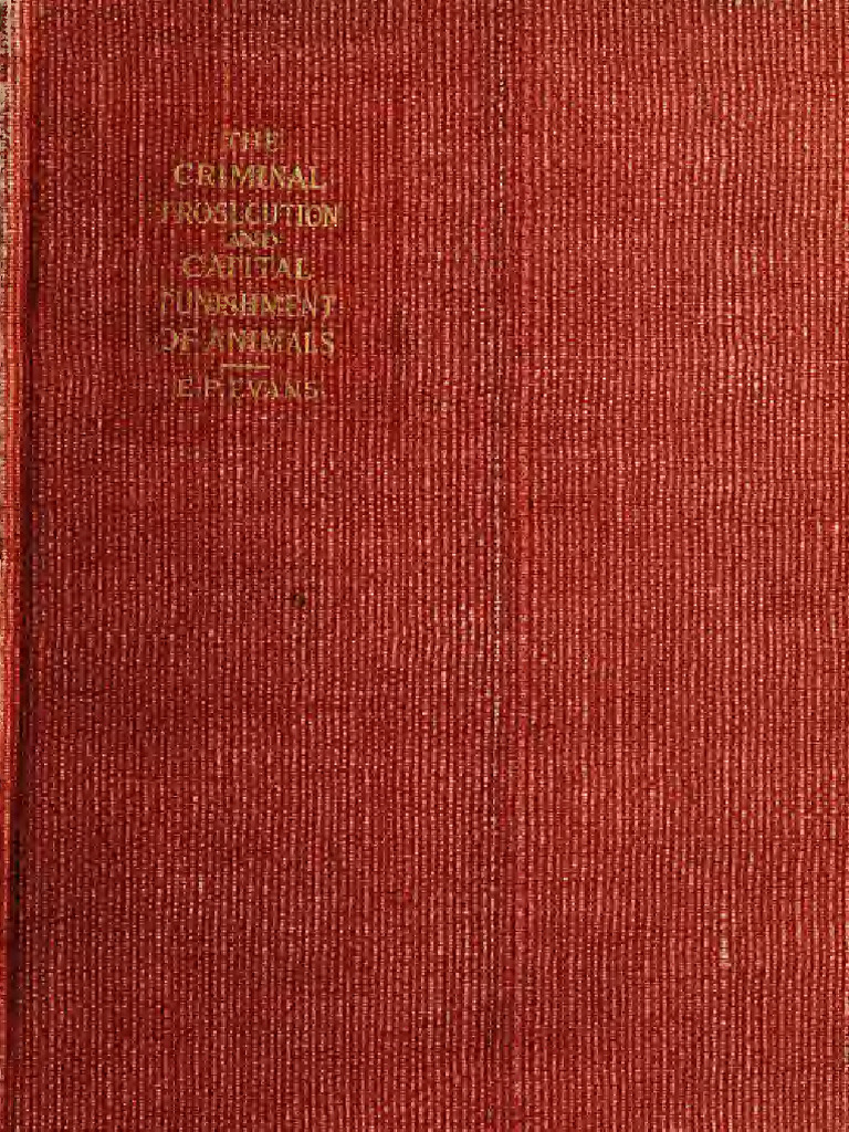 The Criminal Prosecution and Capital Punishment of Animals | PDF ...
