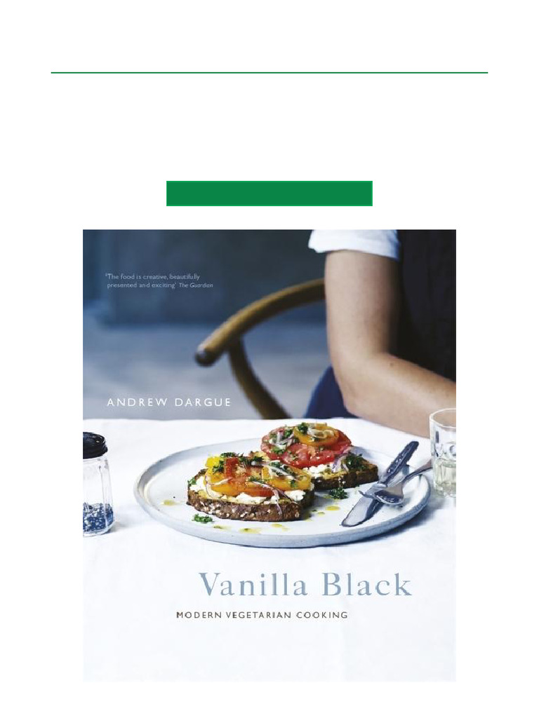 Vanilla Black Fresh Flavours For Your Vegetarian Kitchen All Chapters ...