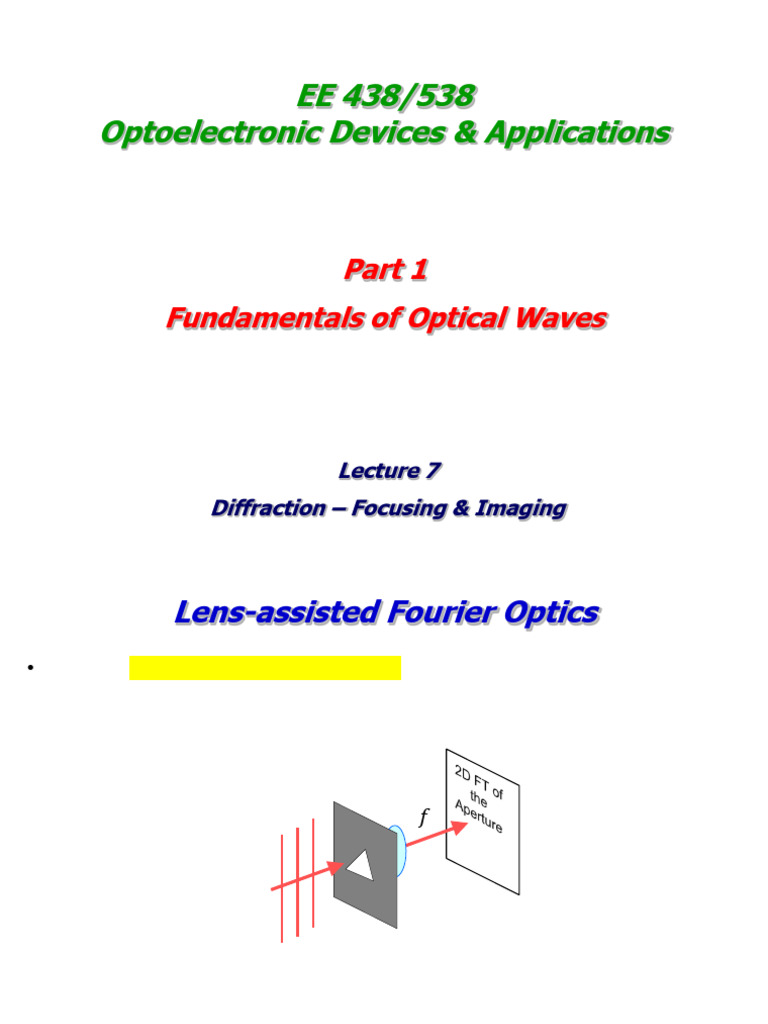 1 - Waves 7 - Diffraction - D - Focusing and Imaging - New | PDF | Diffraction | Optics
