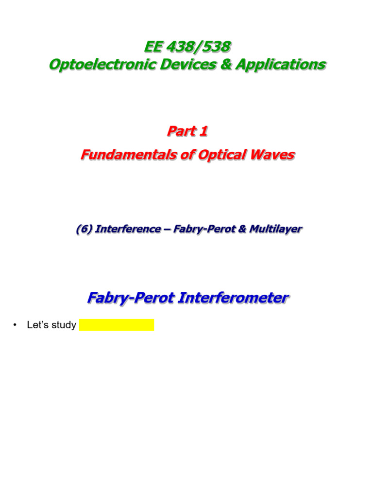 1 - Waves 6 - Interference - B - Fabry-Perot Multilayer | PDF | Interferometry | Electromagnetic ...