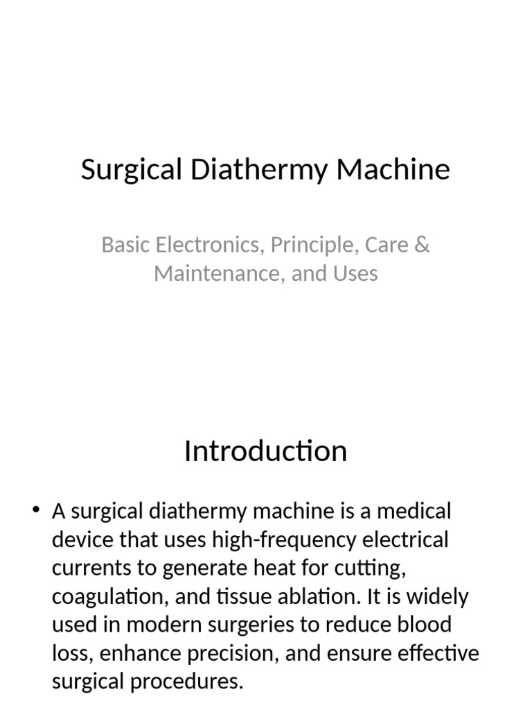 Surgical Diathermy Machine Overview | PDF | Electromagnetism ...