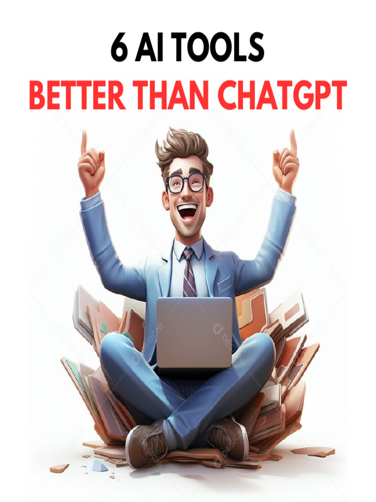 6 AI Tools Better Than ChatGPT | PDF
