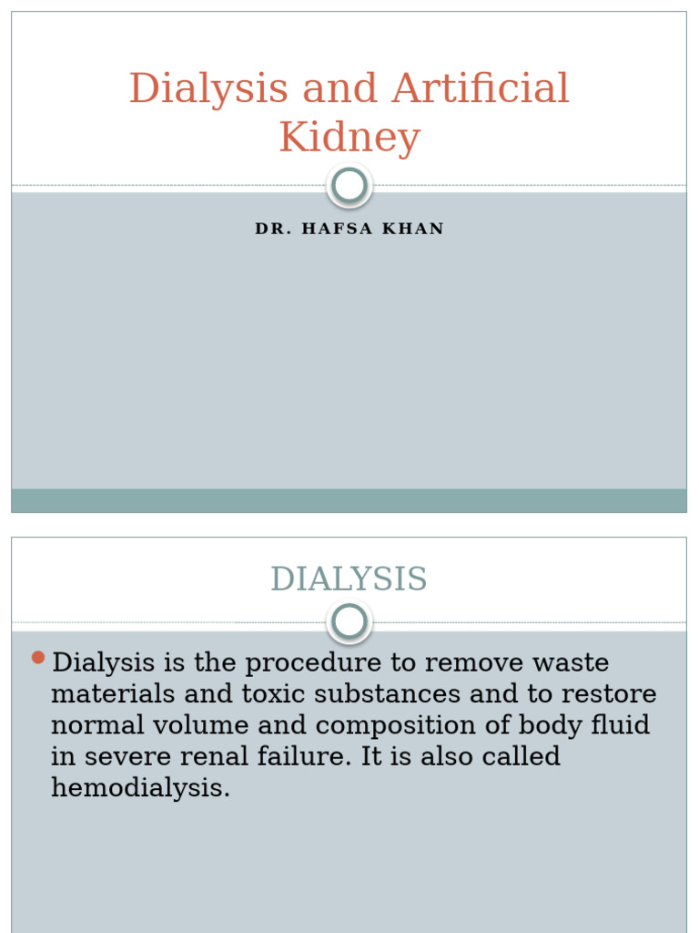 Dialysis and Artificial Kidney | PDF | Hemodialysis | Kidney
