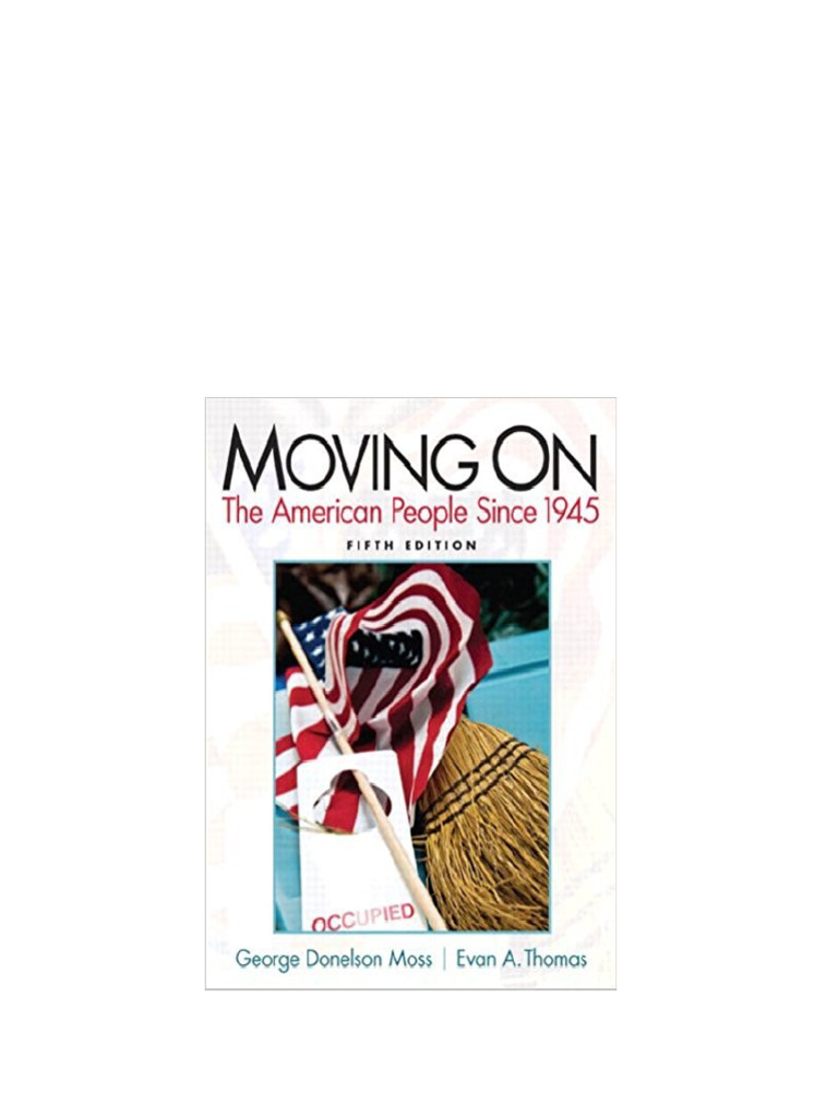 (Ebook PDF) Moving On: The American People Since 1945 5th Edition ...