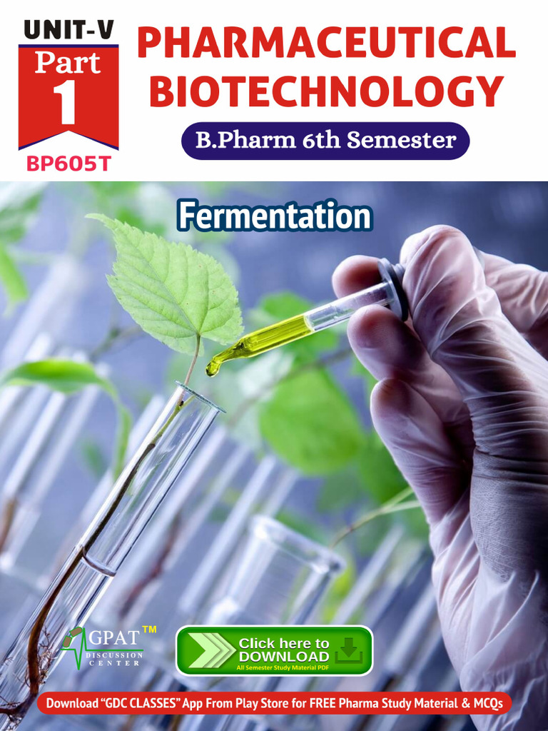 Fermentation - Unit-V - Pharmaceutical Biotechnology - 6th Sem. | PDF