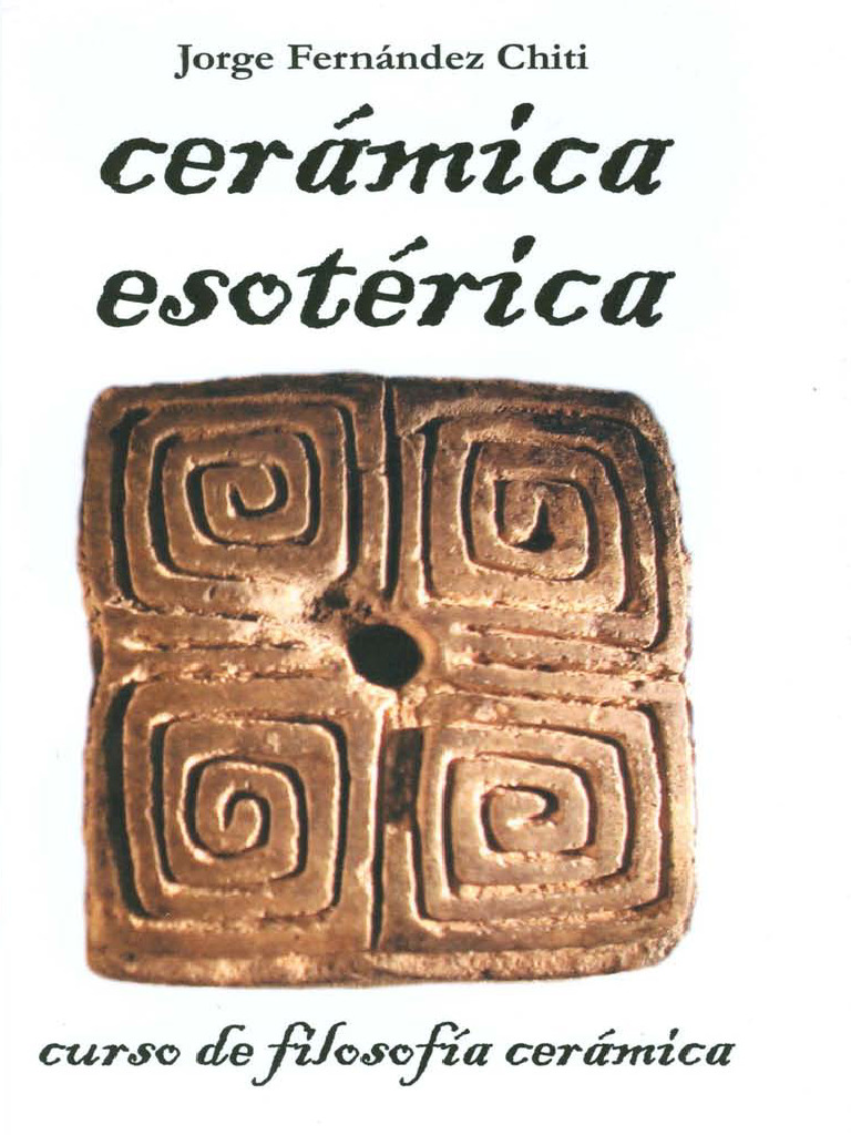 Ceramica Esoterica - Jorge Fernandez Chiti | PDF