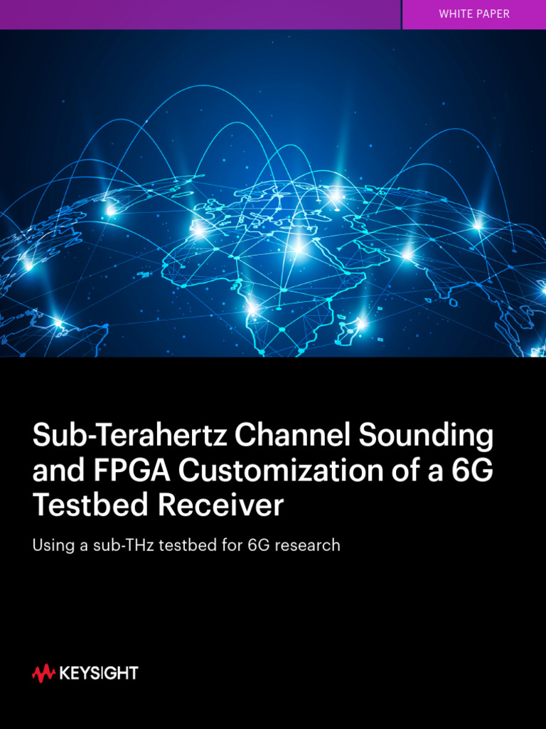 Sub-Terahertz Channel Sounding and FPGA Customization of a 6G Testbed ...