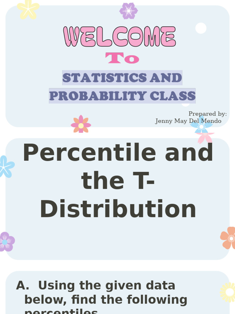 Percentiles and T Distribution | PDF | Percentile | Normal Distribution