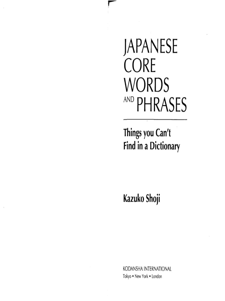 Japanese Core Words and Phrases - Things You Cant Find in A Dictionary ...