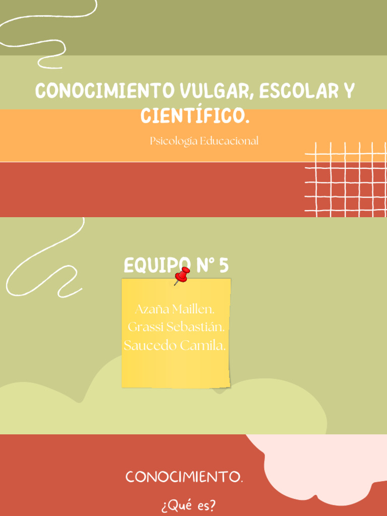 Conocimiento Vulgar, Escilar y Científico. | PDF