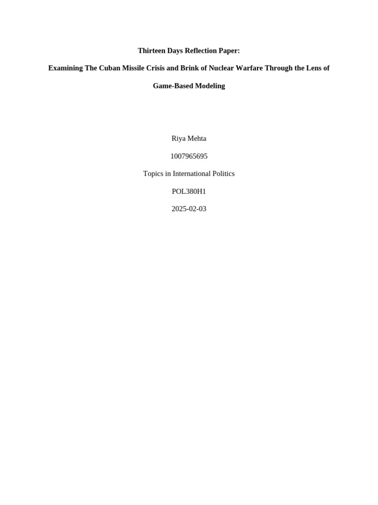 POL380H1 13 Days Reflection Paper-Riya Mehta | PDF | Cuban Missile ...