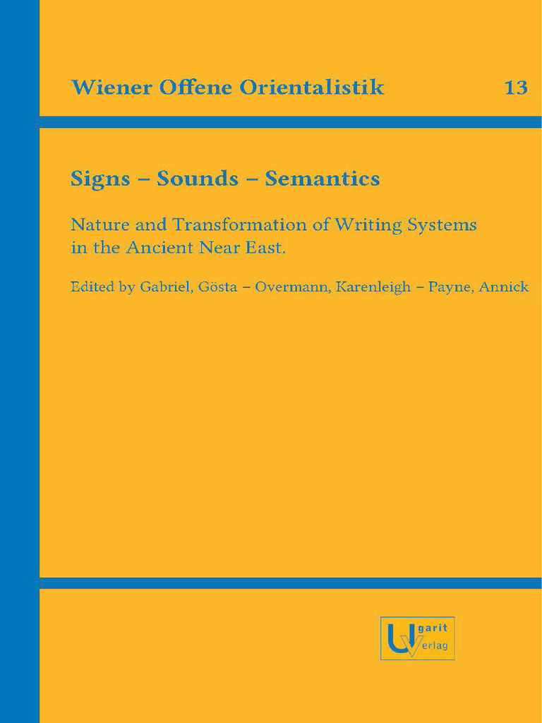 Signs Sounds Semantics Nature and Transf | PDF | Writing | Cuneiform