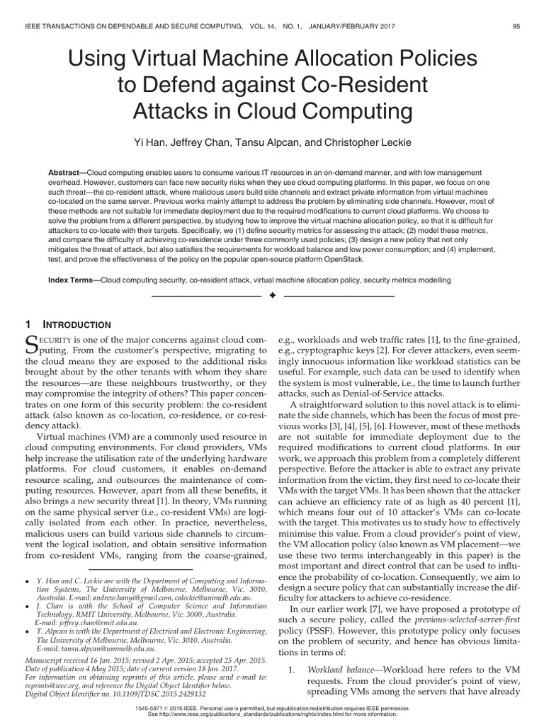Using Virtual Machine Allocation Policies To Defend Against Co-Resident Attacks in Cloud ...