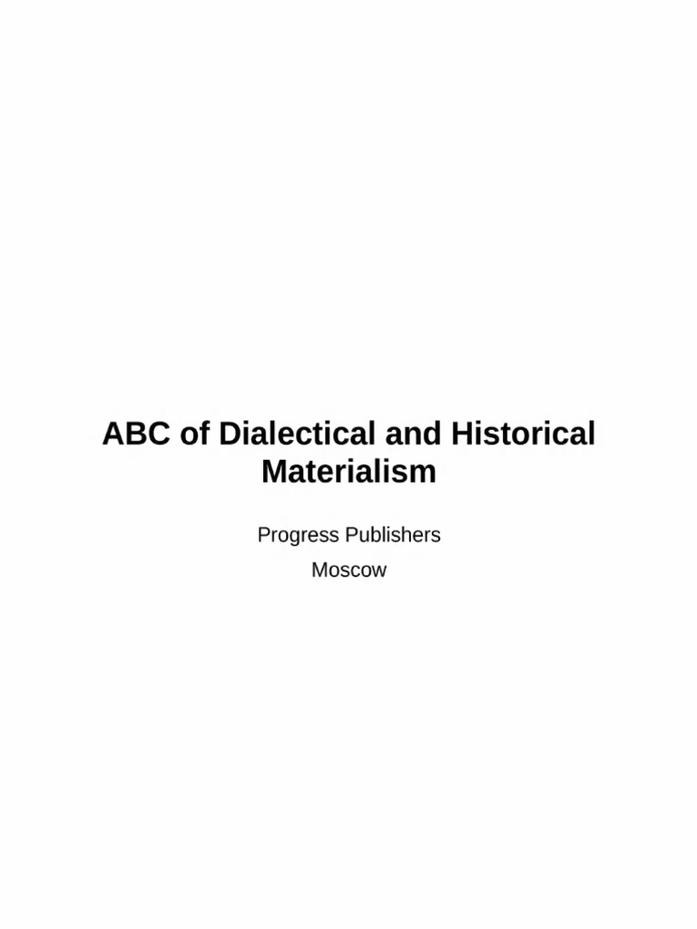 ABC of Dialectical and Historical Materialism | PDF | Idealism ...