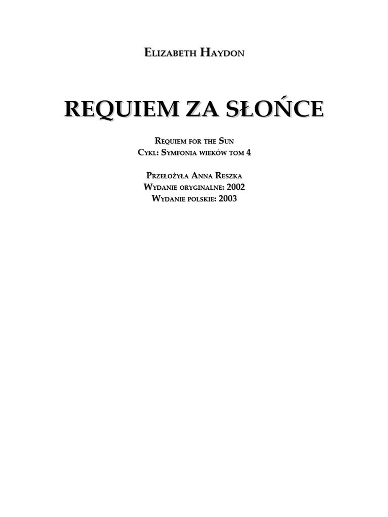 Elizabeth Haydon - Symfonia Wieków 04 - Requiem Za Słońce | PDF