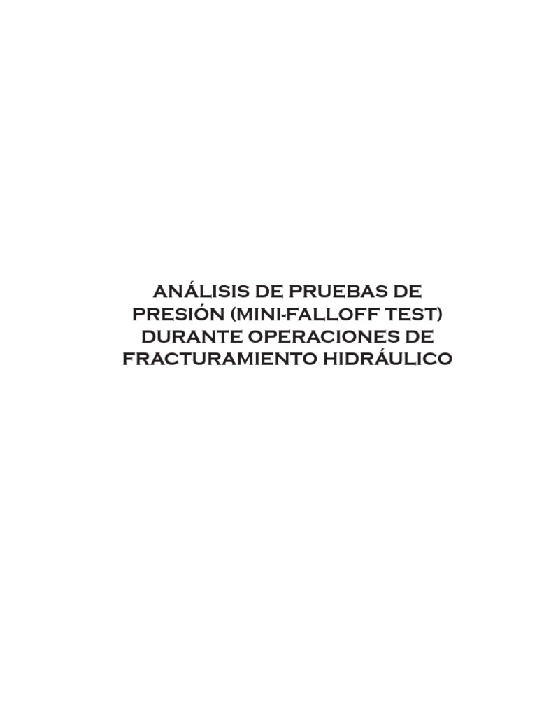 Analisis de Pruebas de Presion Mini Fall Off Test | PDF | Flujo