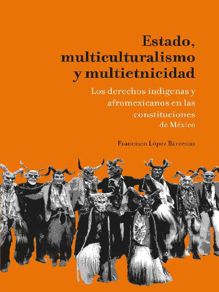 Estado, Multiculturalismo y Multietnicidad | PDF | México | Ejército ...