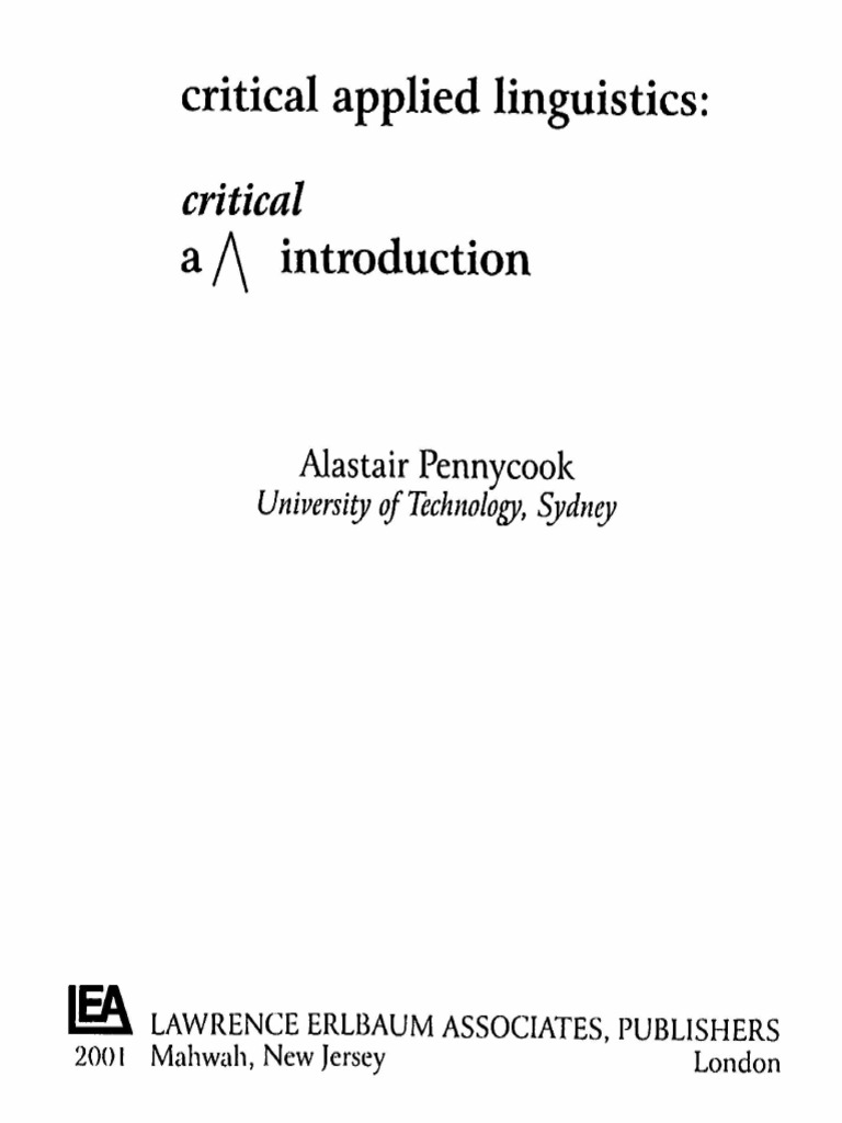 2001 PENNYCOOK Critical Applied Linguistics Intro | PDF
