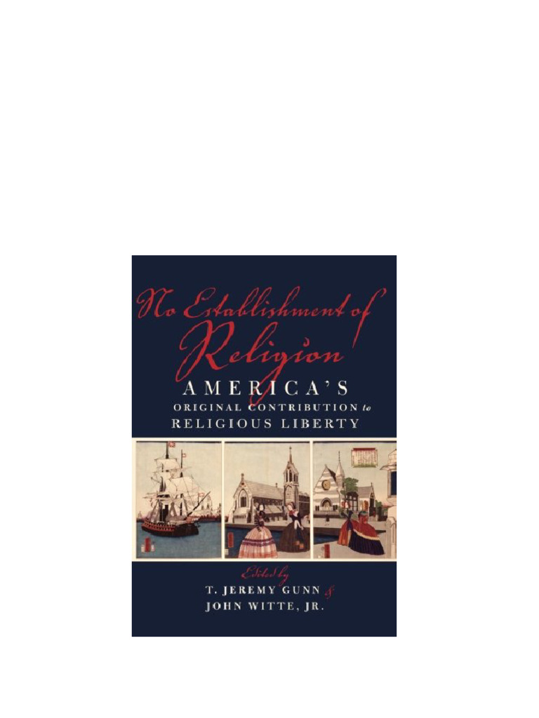No establishment of religion America s original contribution to ...