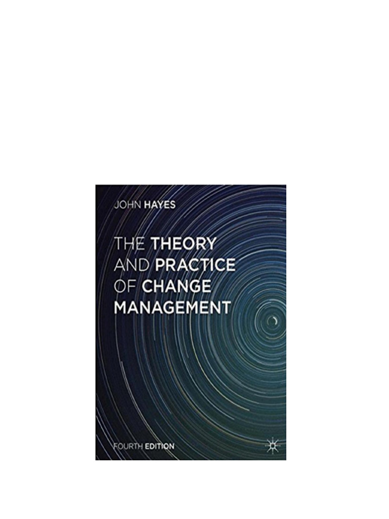Theory and Practice of Change Management 4th Edition The download | PDF