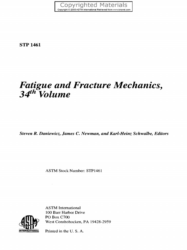Fatigue and Fracture Mechanics, 34 TH Volume: Steven R. Daniewicz ...