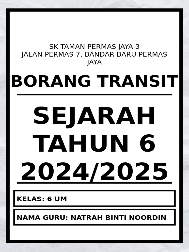 Borang Transit Sejarah t6 2024 | PDF