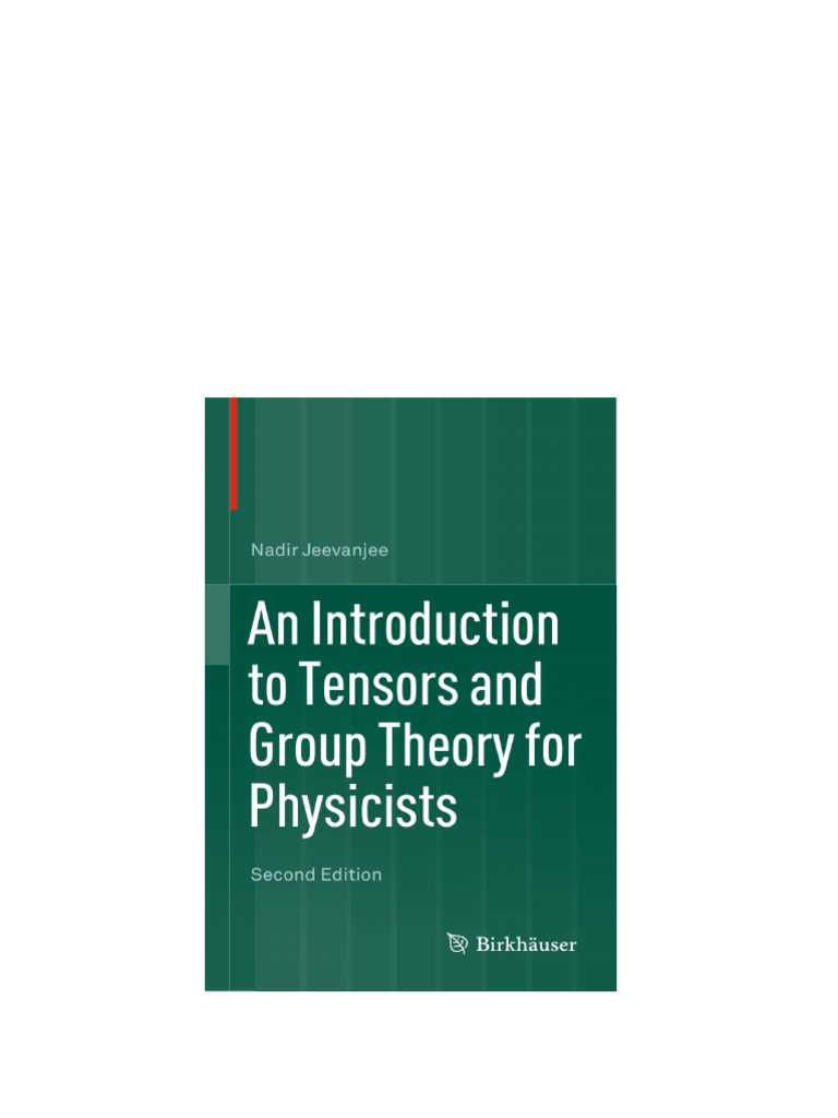 introduction to tensors and group theory for physicists An download | PDF