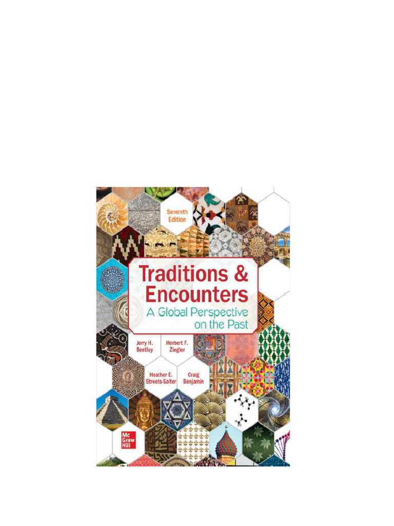 Traditions & Encounters: A Global Perspective On The Past 7th Edition ...