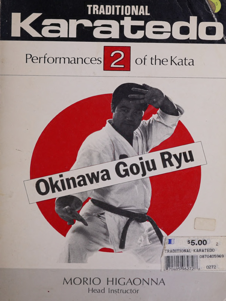 Traditional Karate-Do Okinawa Goju Ryu Performances of The Kata | PDF | East Asian Martial Arts ...