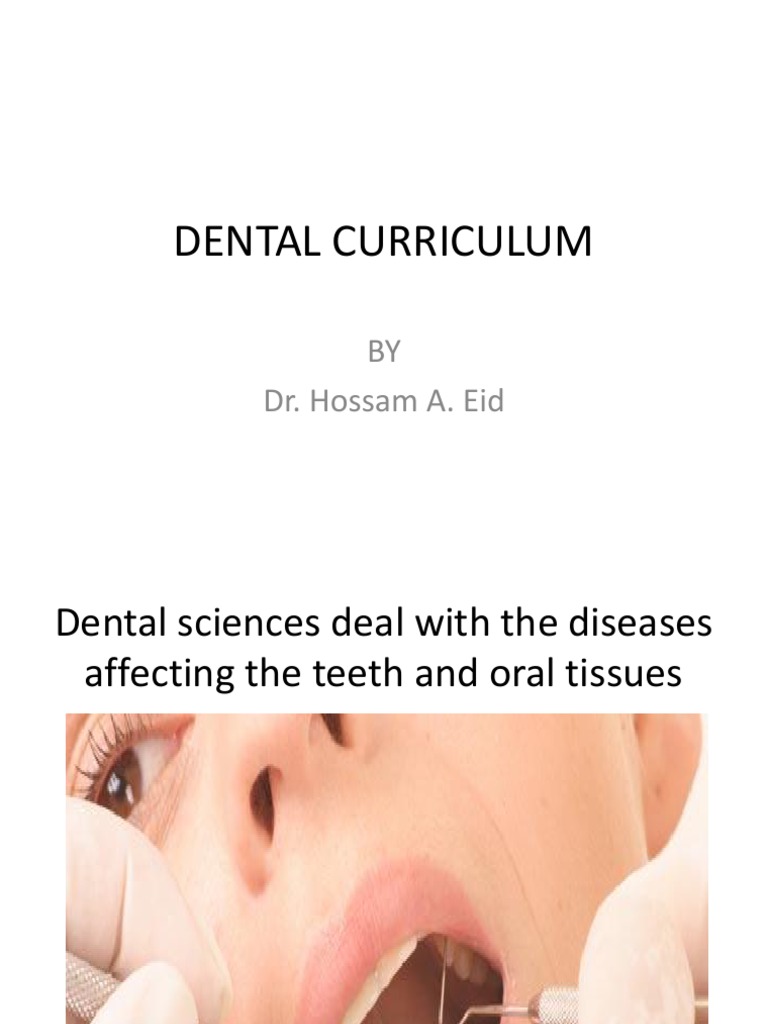 Dental Curriculum: BY Dr. Hossam A. Eid | PDF