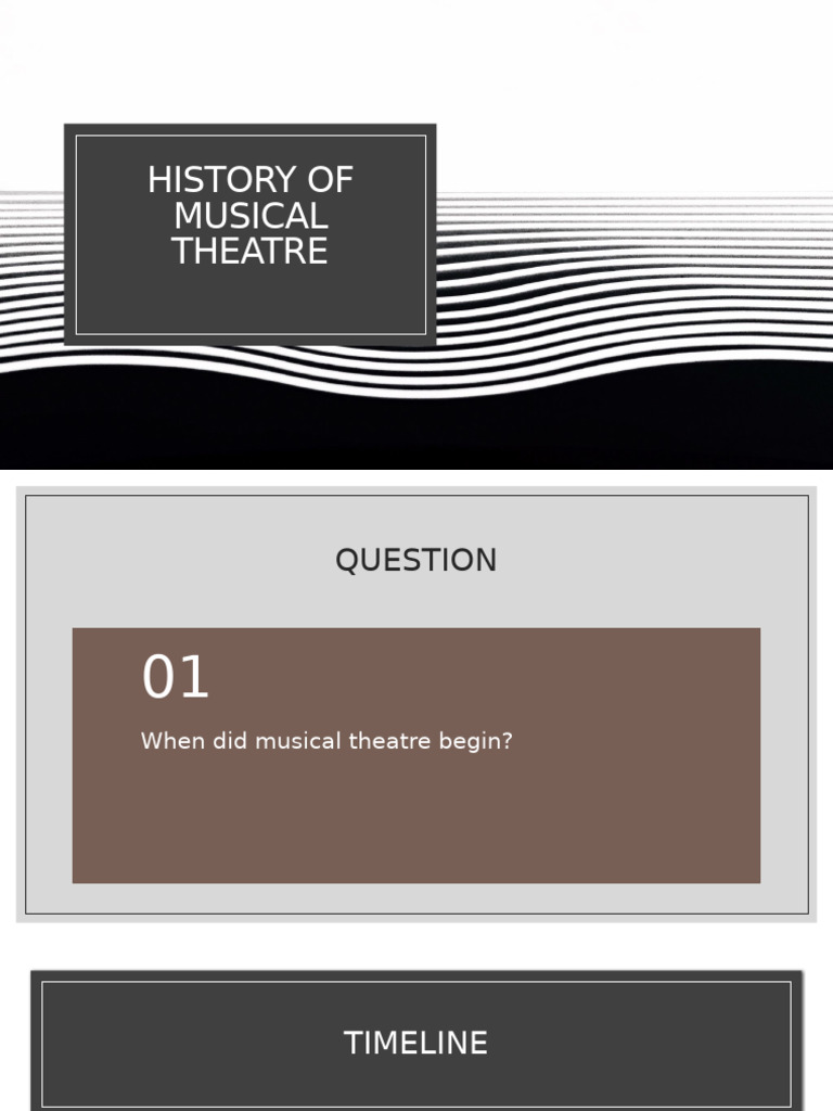 History of Musical Theatre | PDF | Musical Theatre | Operetta