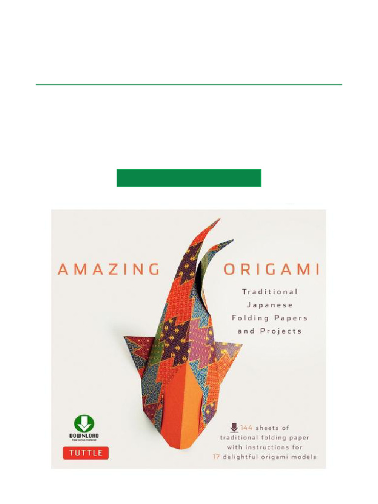 Amazing Origami Traditional Japanese Folding Papers and Projects Easy ...