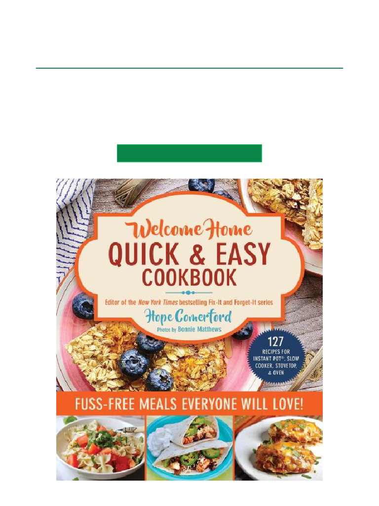 Welcome Home Quick & Easy Cookbook Fuss Free Meals Everyone Will Love ...