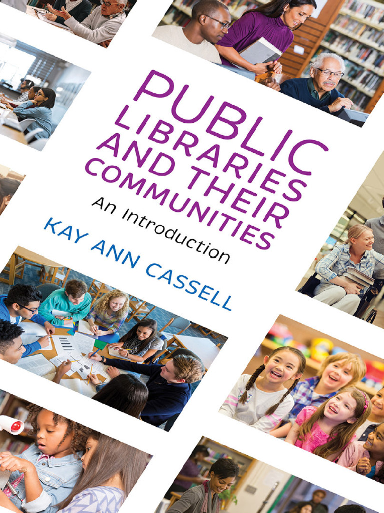 Public Libraries and Their Communities An Introduction (Kay Ann Cassell ...