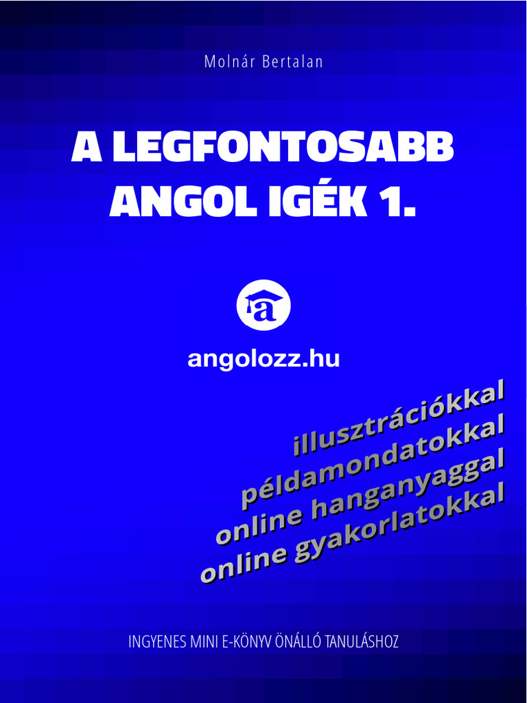A legfontosabb angol igék 1. | PDF