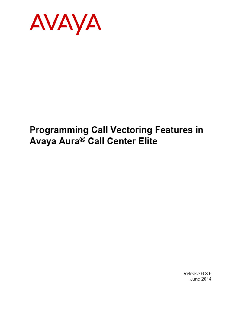 Programming Call Vectoring Features in Avaya Aura Call Center Elite 6.3 ...