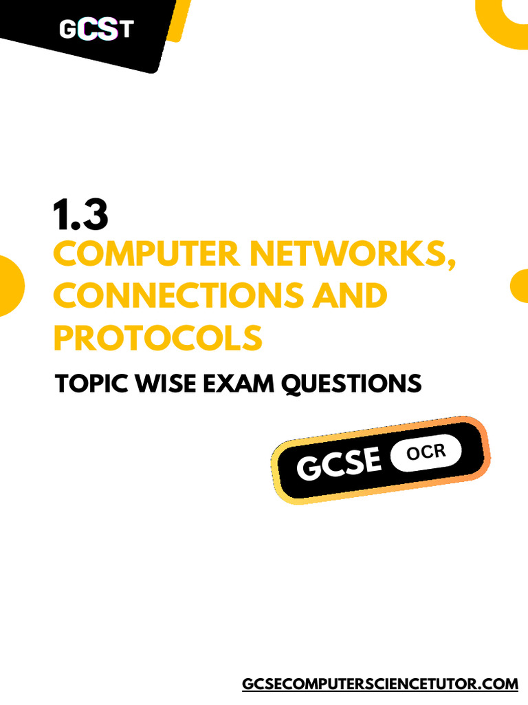 gcsecomputersciencetutor.com_GCSE_OCR_1.3-Computer-Networks | PDF