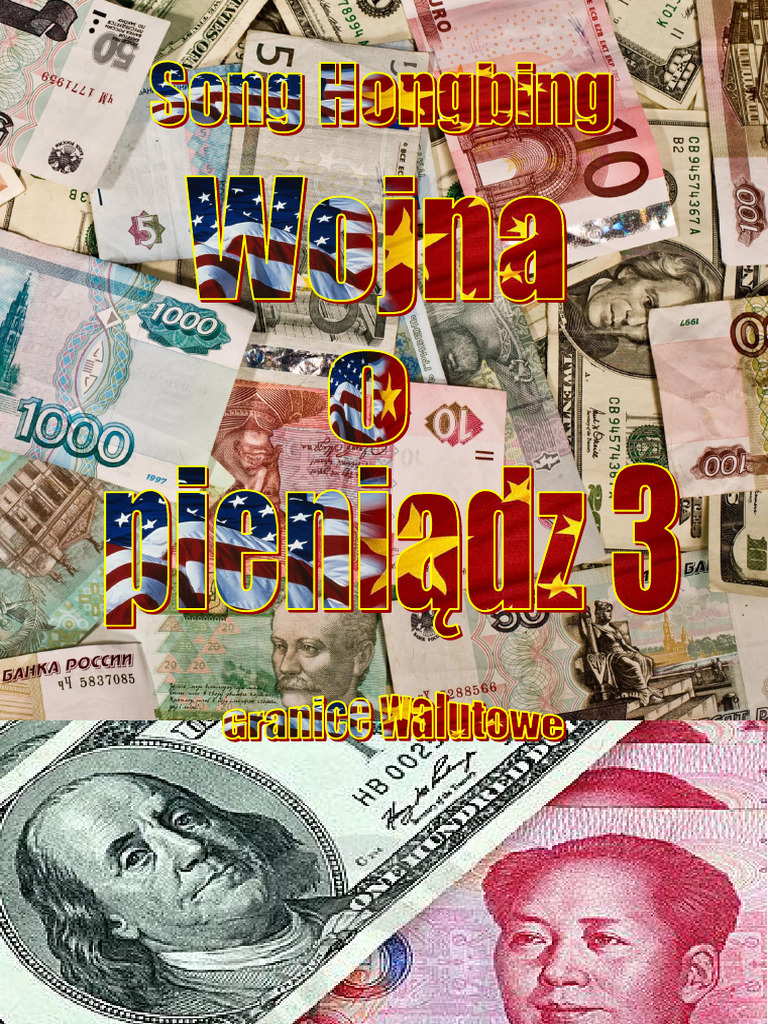 Song Hongbing - Wojna o Pieniądz 3 | PDF