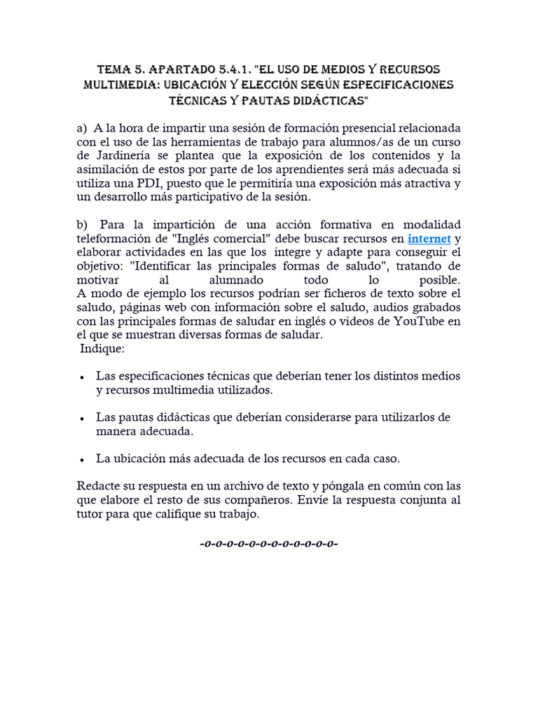 EL USO DE MEDIOS Y RECURSOS MULTIMEDIA UBICACIÓN Y ELECCIÓN SEGÚN ...