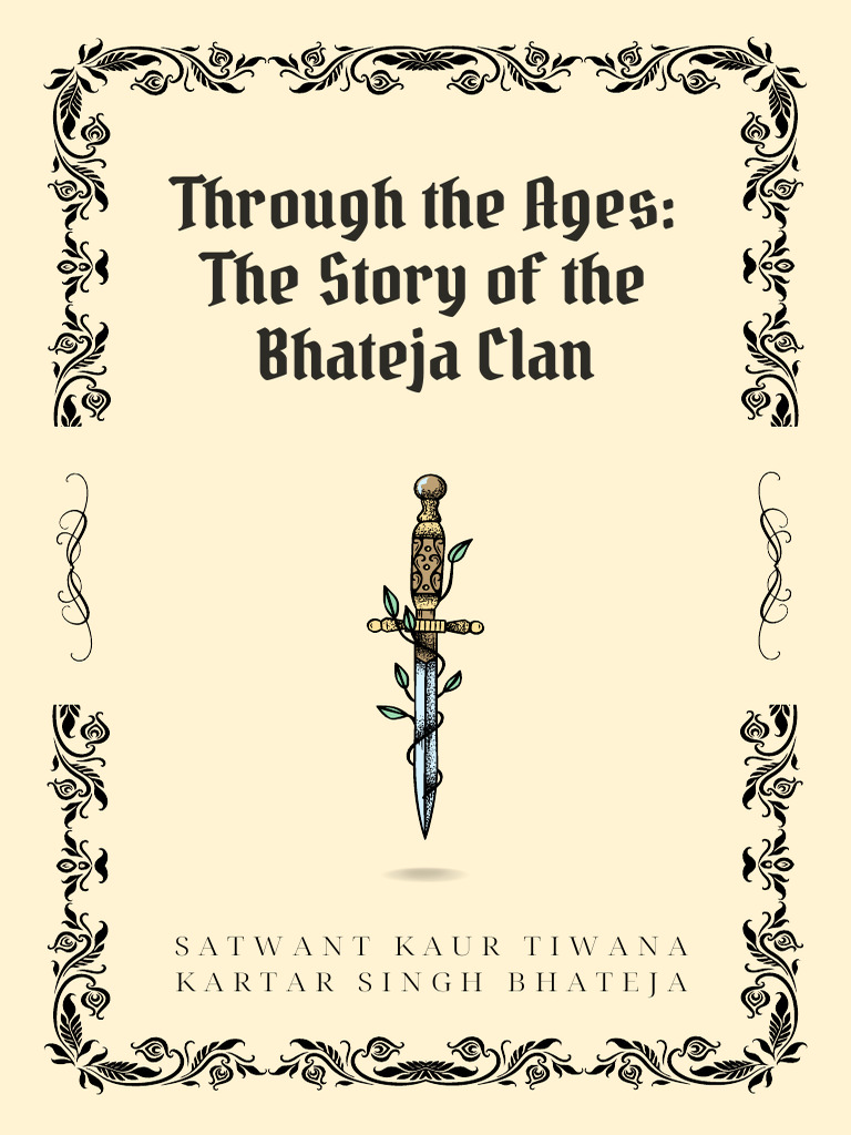 Through The Ages: The Story of The Bhateja Clan | PDF | Punjab | Indian ...