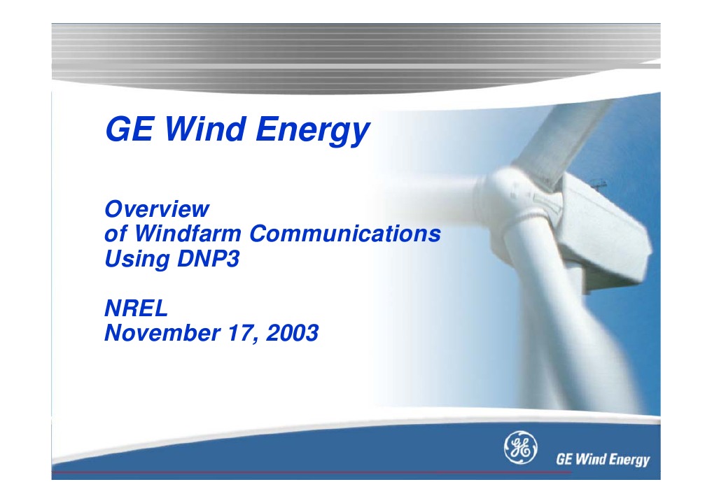 Integrating Wind Farm Data onto a Single Platform: An Overview of GE ...