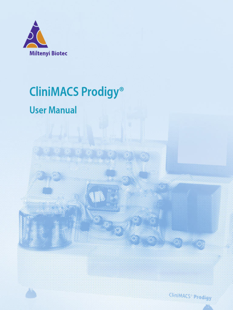 CliniMACS Prodigy User Manual - 2021-03 | PDF | Antibody | Safety