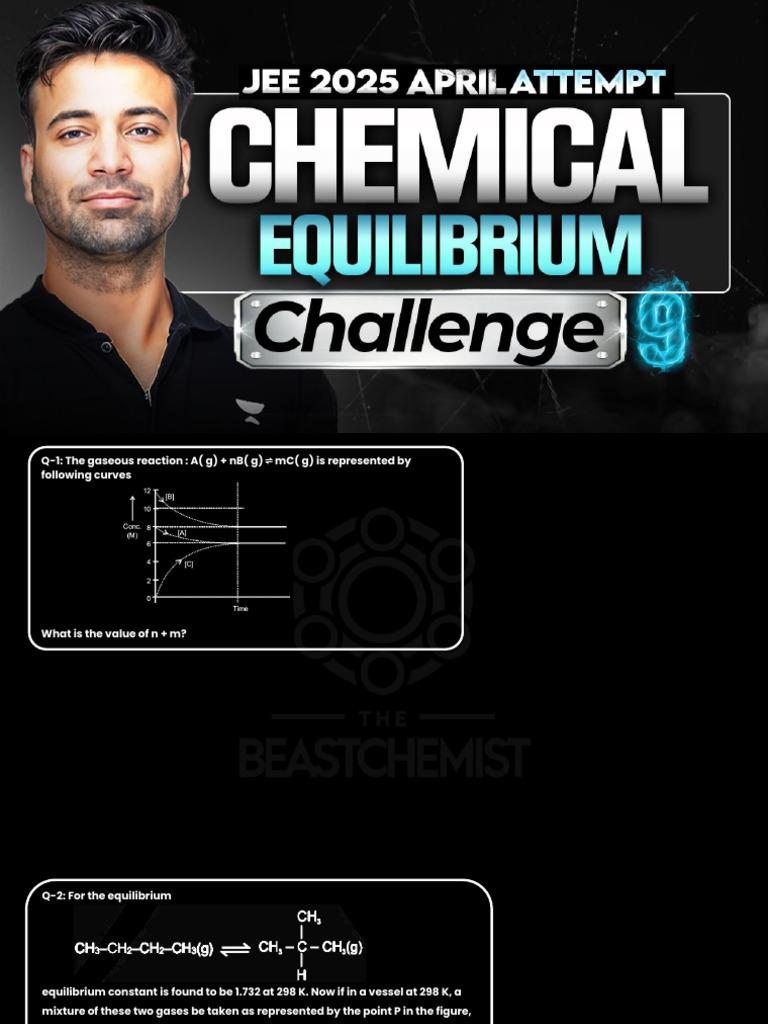 April Attempt Challenge #9 Chemical Equilibrium | PDF | Chemical ...